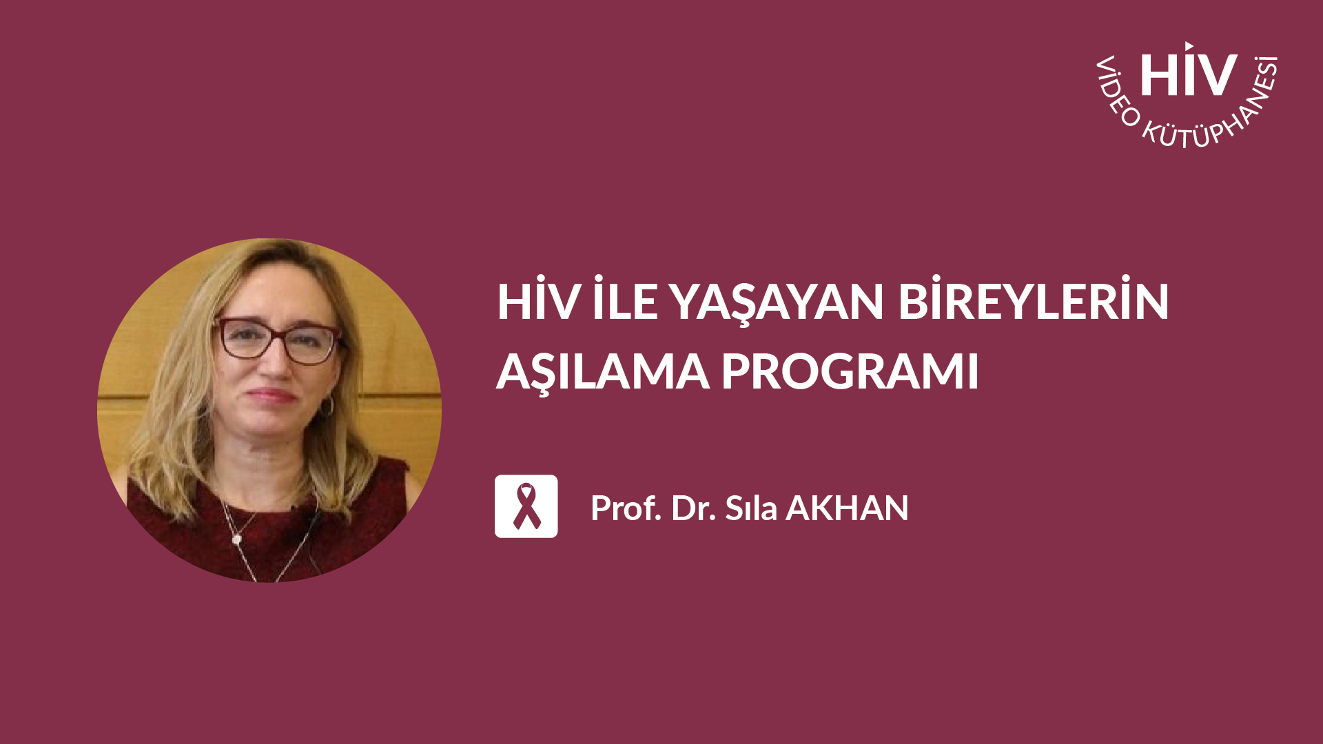 HIV Kütüphanesi – Klimik Derneği Video Kütüphanesi